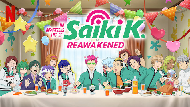 The Disastrous Life of Saiki K. Reawakened on Netflix uNoGS